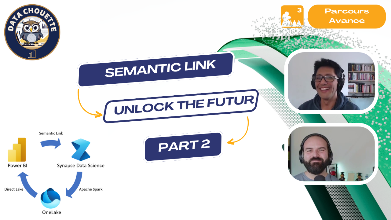 Microsoft Fabric Semantic Link - 2/2 - Data Chouette